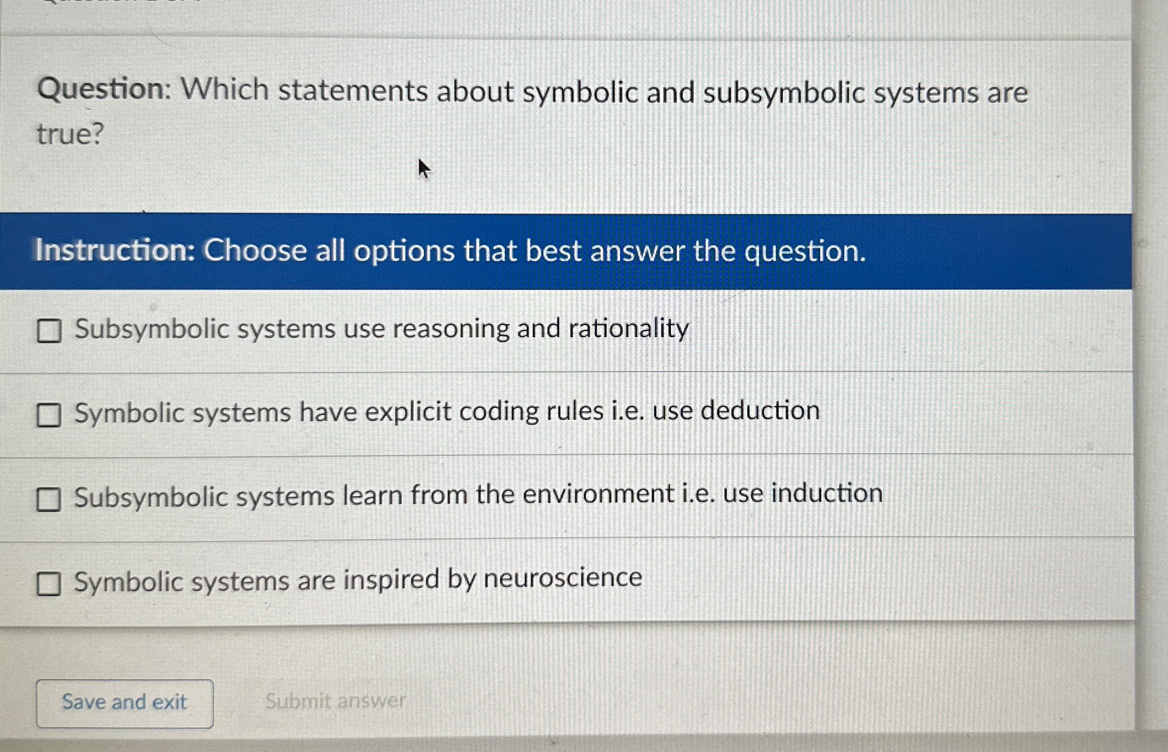 (Solved) - Question: Which statements about symbolic and subsymbolic ...