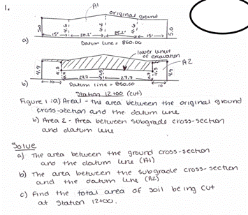 (Solved) - Solve a) The area between the ground cross-section the datum ...