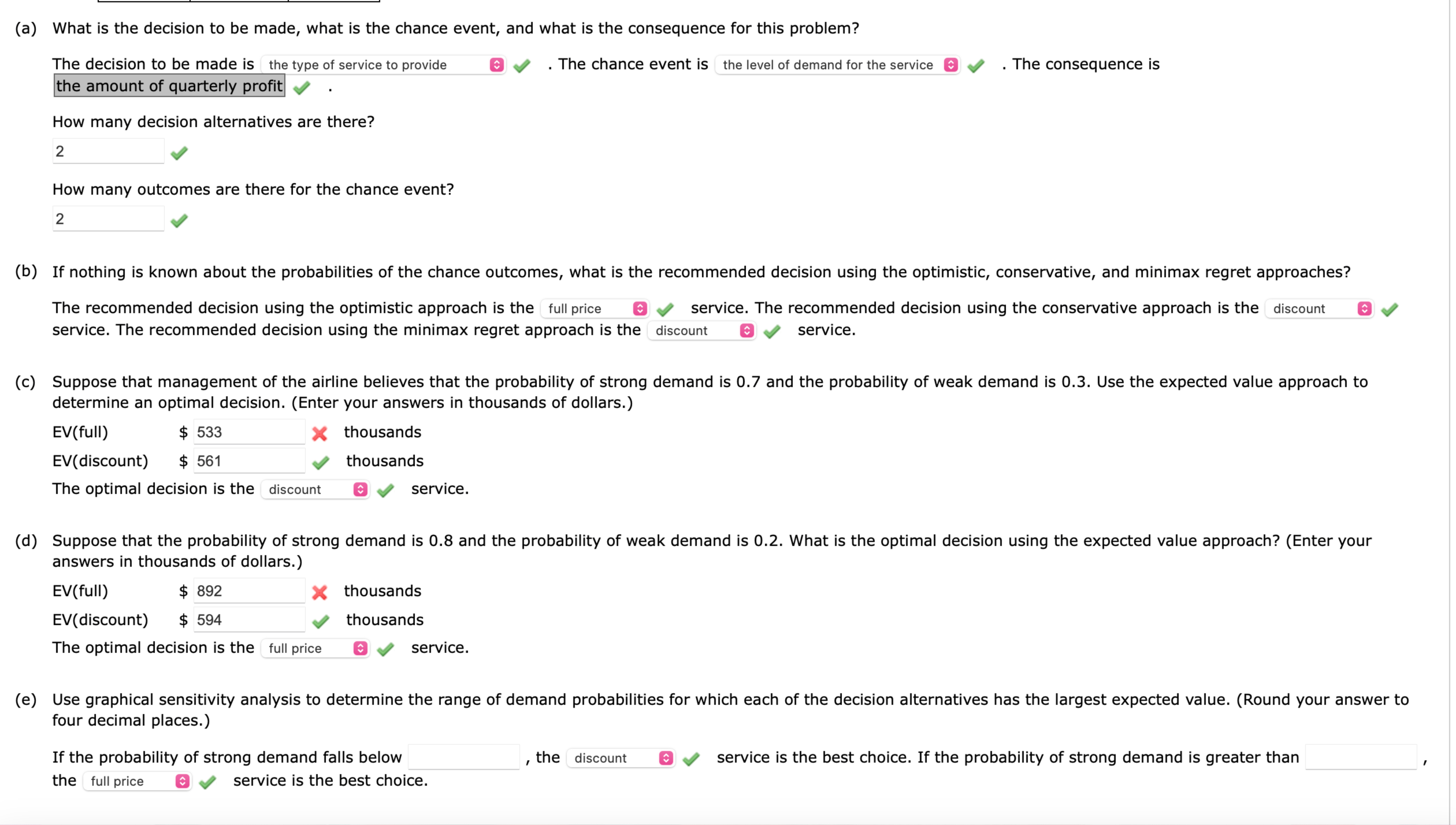 (Solved) - (a) What is the decision to be made, what is the chance ...
