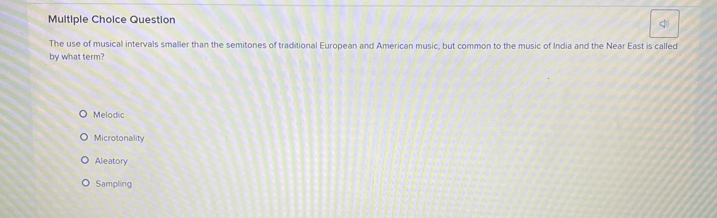 (Solved) - Multiple Choice Question The use of musical intervals ...