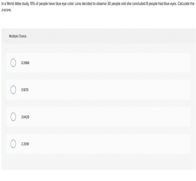 (Solved) - In A World Atlas Study, 10% Of People Have Blue Eye Color ...