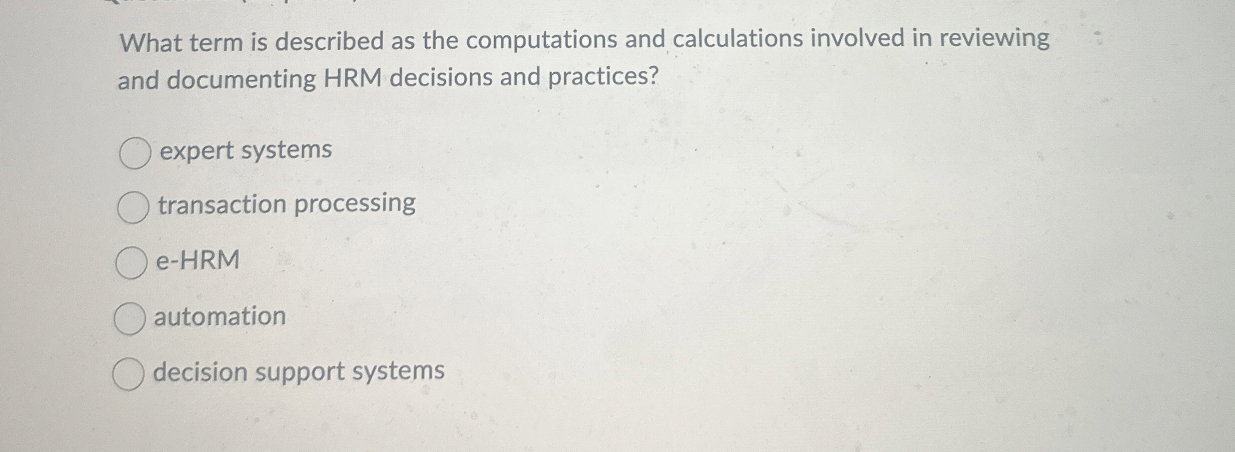 (Get Answer) - What term is described as the computations and ...