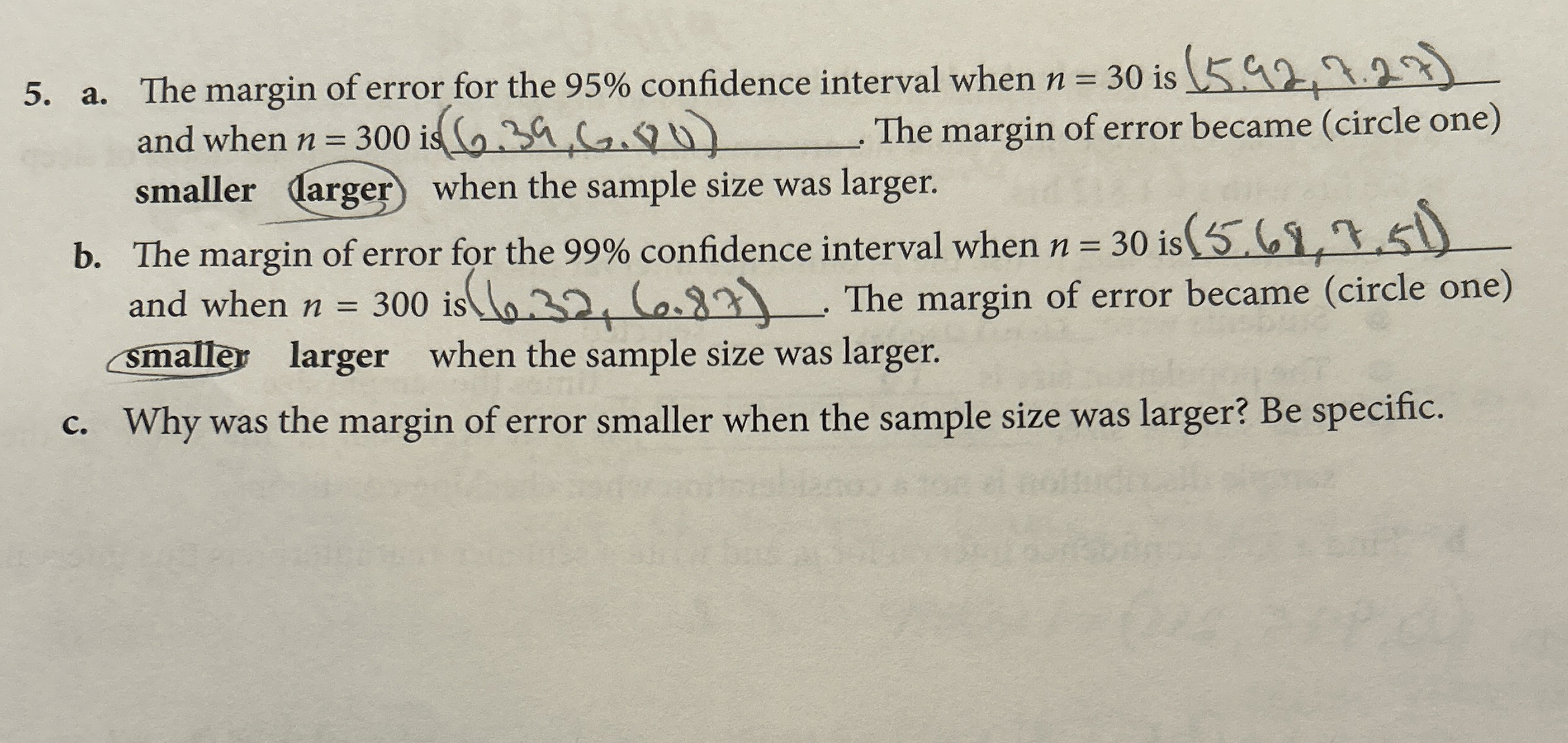 (Solved) - a. The margin of error for the 95% confidence interval when ...