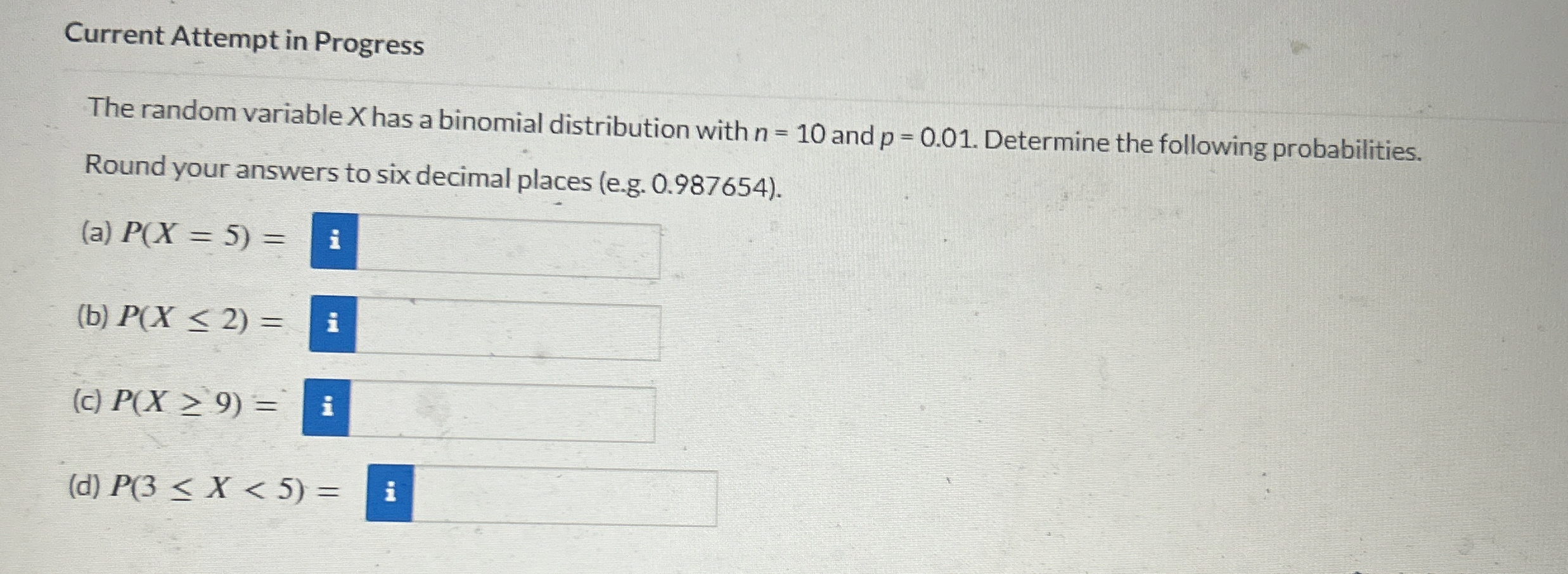 (Solved) - The random variable x has a binomial distribution with n=10 and... (1 Answer ...