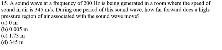 (Solved) - Question: 15. A Sound Wave At A Frequency Of 200 Hz Is Being ...
