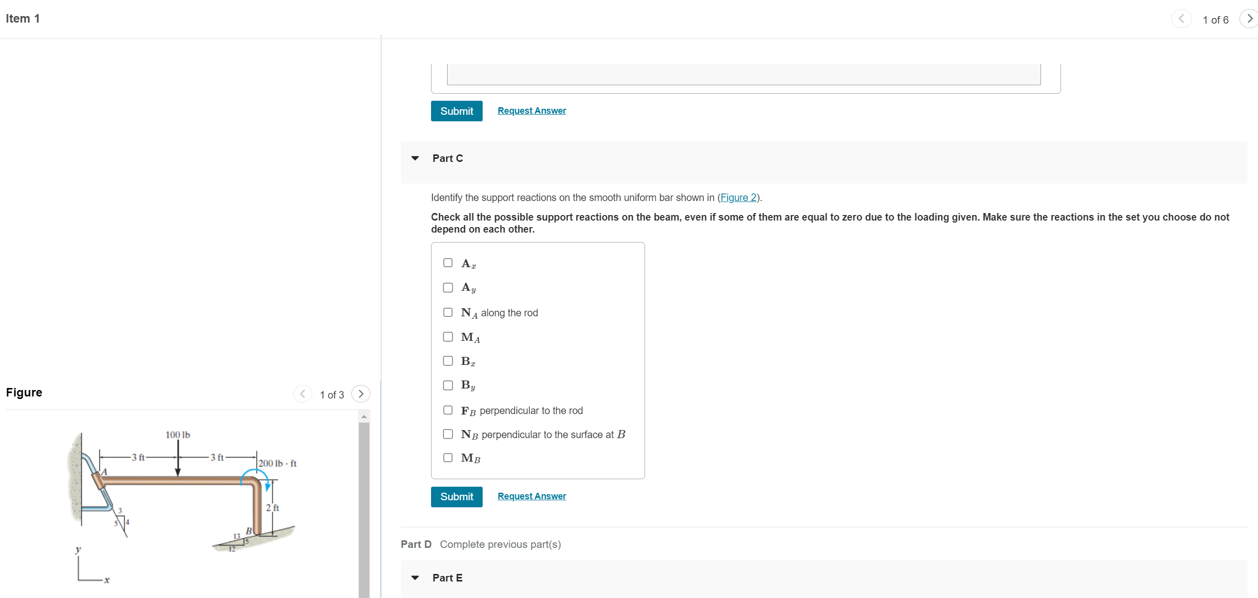 (Get Answer) - Part C Identify the support reactions on the smooth ...