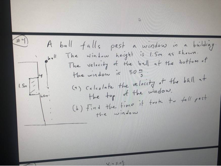 (Solved) - As ,/ A Ball Falls Past A Window In Building The Window ...