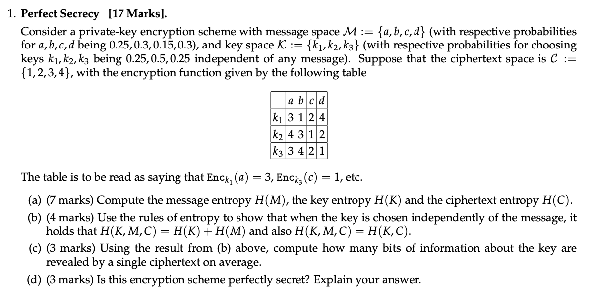(Solved) - Perfect Secrecy [17 Marks]. Consider a private-key ...