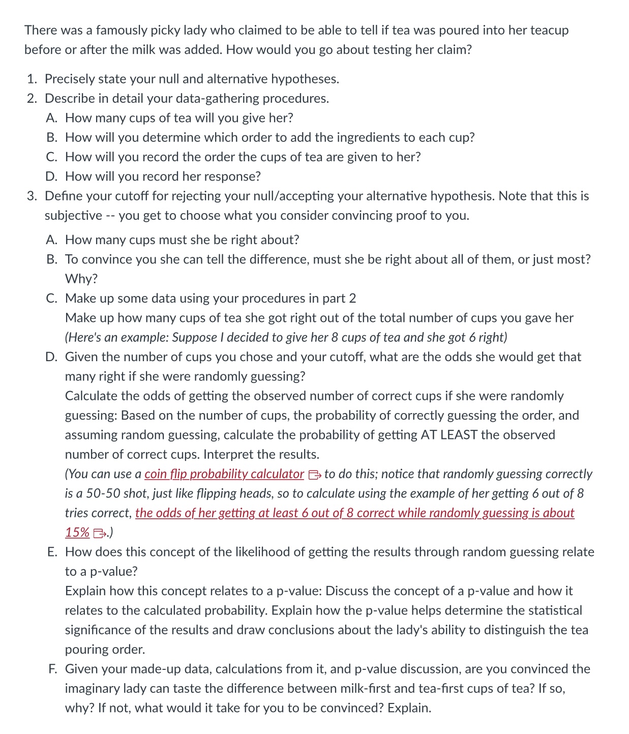 (Get Answer) - There was a famously picky lady who claimed to be able ...