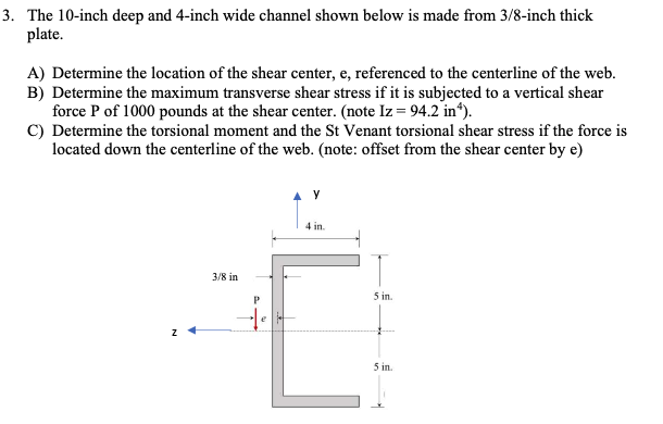 (Solved) - The 10 -inch deep and 4 -inch wide channel shown below... (1 ...