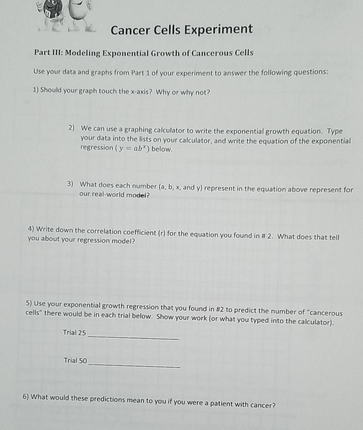 (Solved) - Cancer Cells Experiment M&M Lab (Exponential Growth And ...