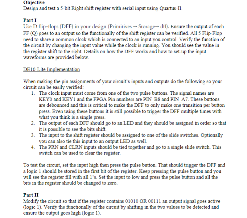 (Solved) - Objective Design and test a 5-bit Right shift register with ...