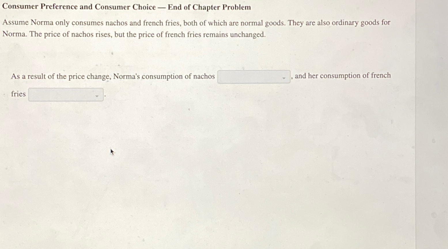 (Solved) - Consumer Preference and Consumer Choice - End of Chapter Problem... (1 Answer ...