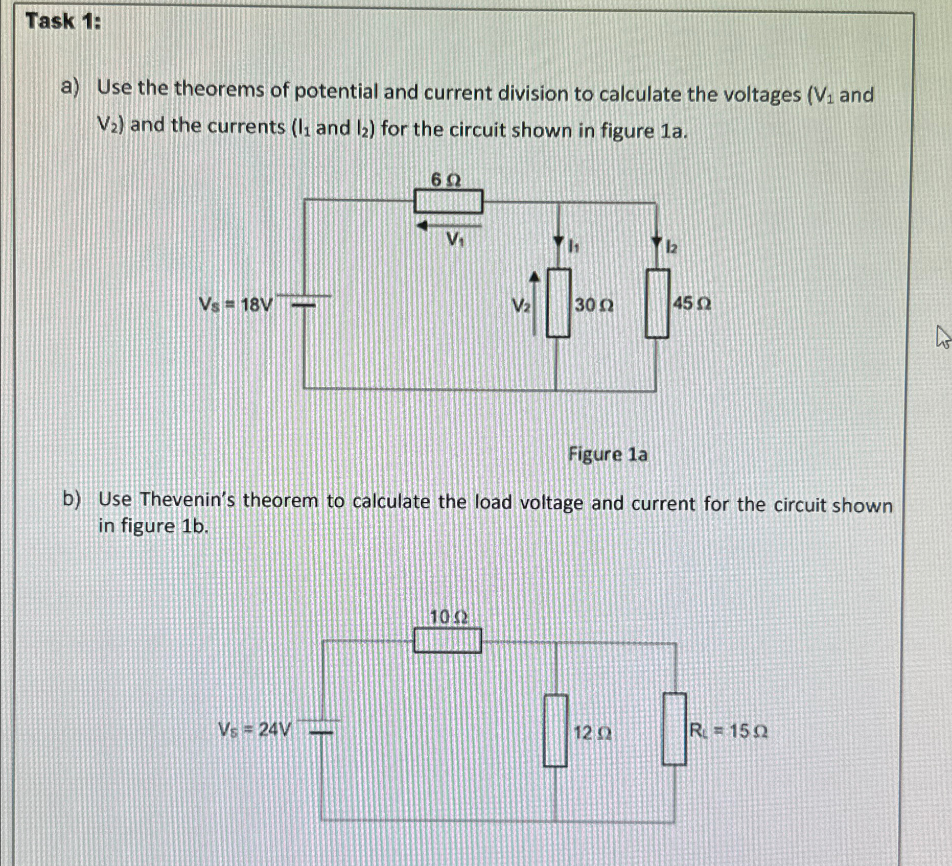 (Solved) - Task 1: a) Use the theorems of potential and current ...