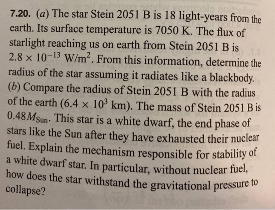 (Solved) - The Star Stein 2051 B Is 18 Light-Years From The Earth. Its ...