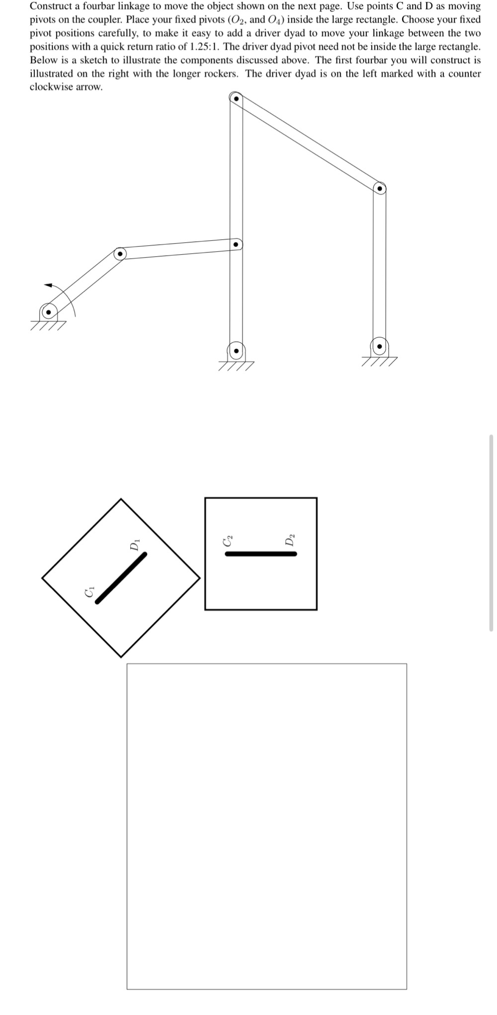 (Get Answer) - Construct a fourbar linkage to move the object shown on ...