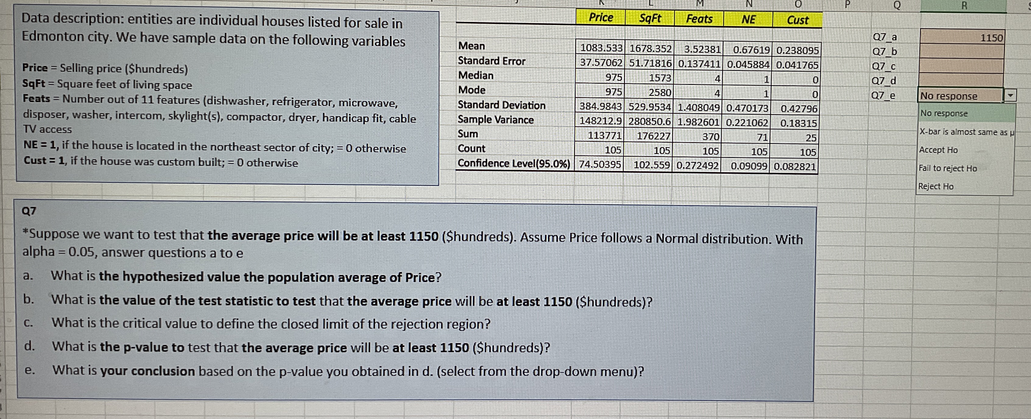(Get Answer) - Data description: entities are individual houses listed ...
