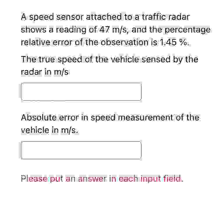 (Solved) - A speed sensor attached to a traffic radar shows a reading ...