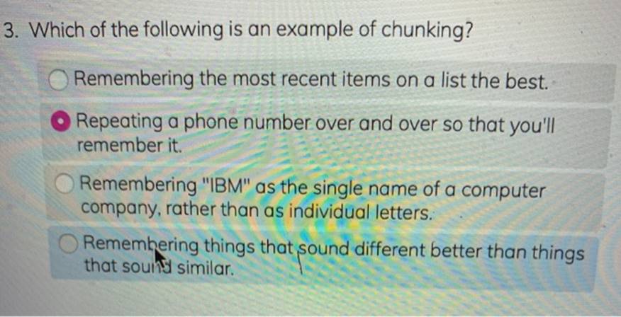 (Solved) - Which Of The Following Is An Example Of Chunking? Remembering The... (1 Answer ...