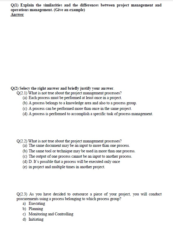 (Solved) - Question: Q( 1) Explain The Similarities And The Differences ...