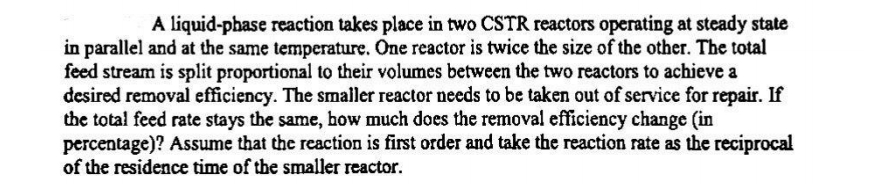(Solved) - A liquid-phase reaction takes place in two CSTR reactors operating... (1 Answer ...