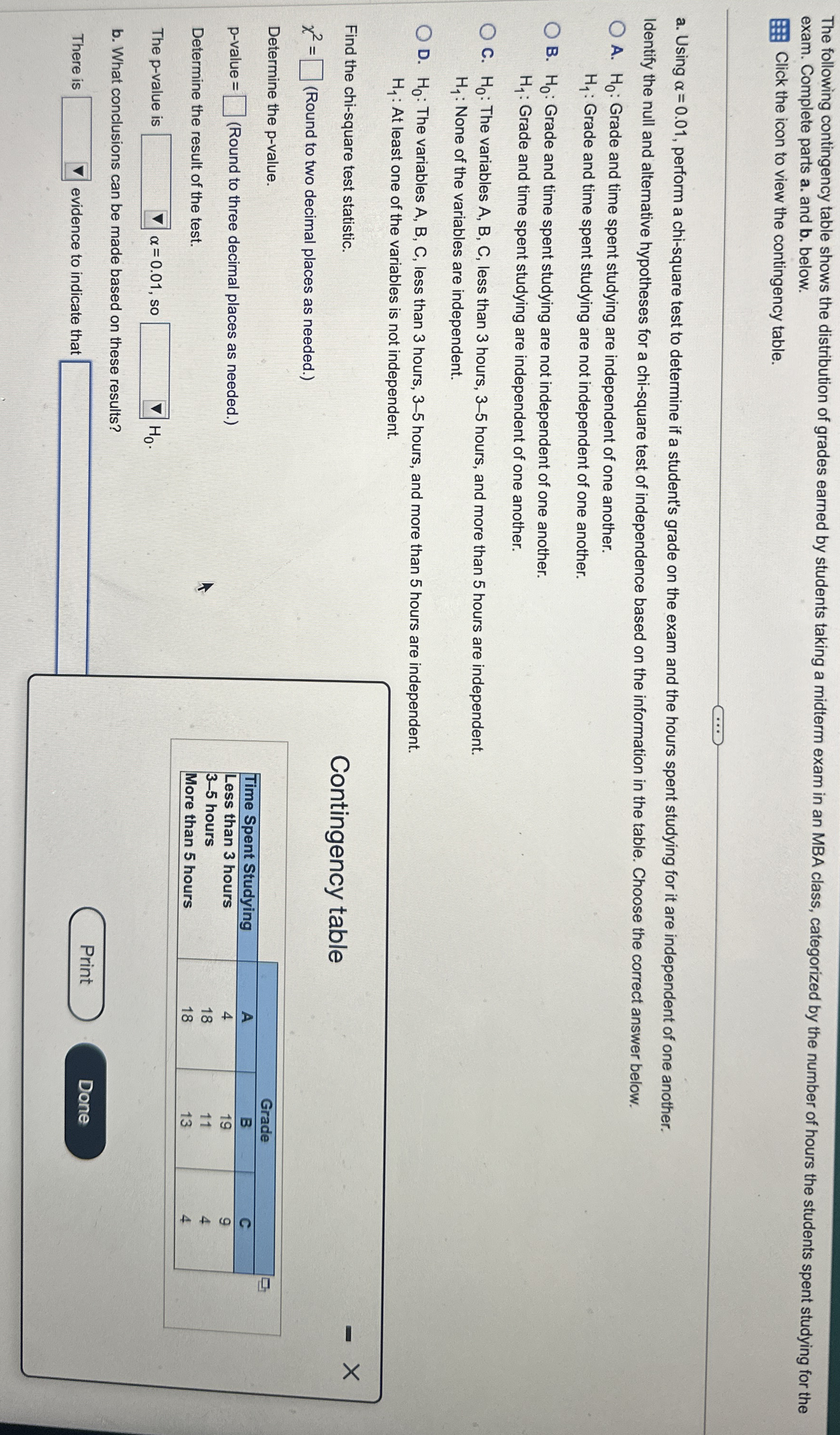 (Get Answer) - The following contingency table shows the distribution ...