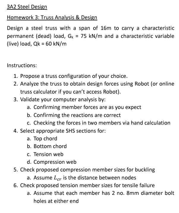 (Get Answer) - 3A2 Steel Design Homework 3: Truss Analysis & Design Design a...| Transtutors
