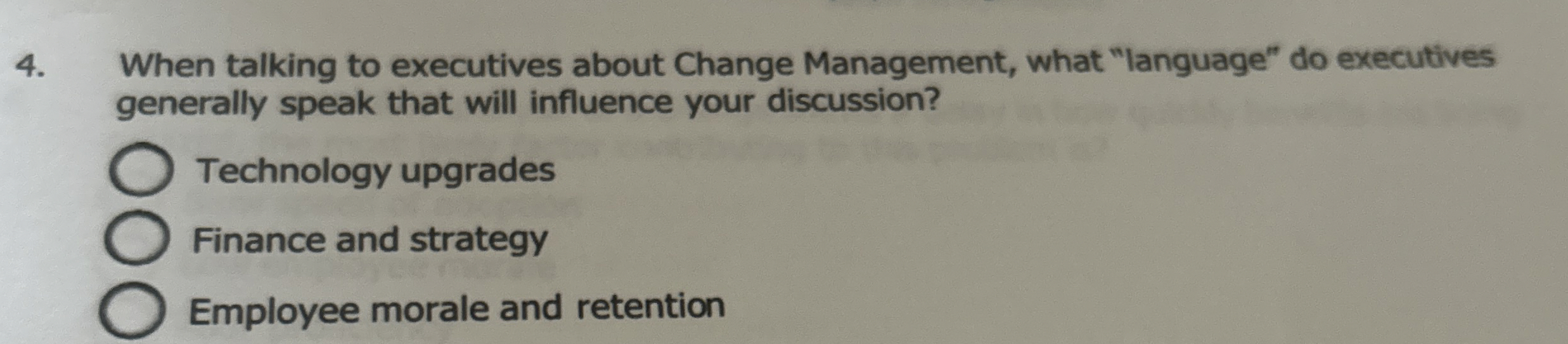 (Get Answer) - When talking to executives about Change Management, what ...