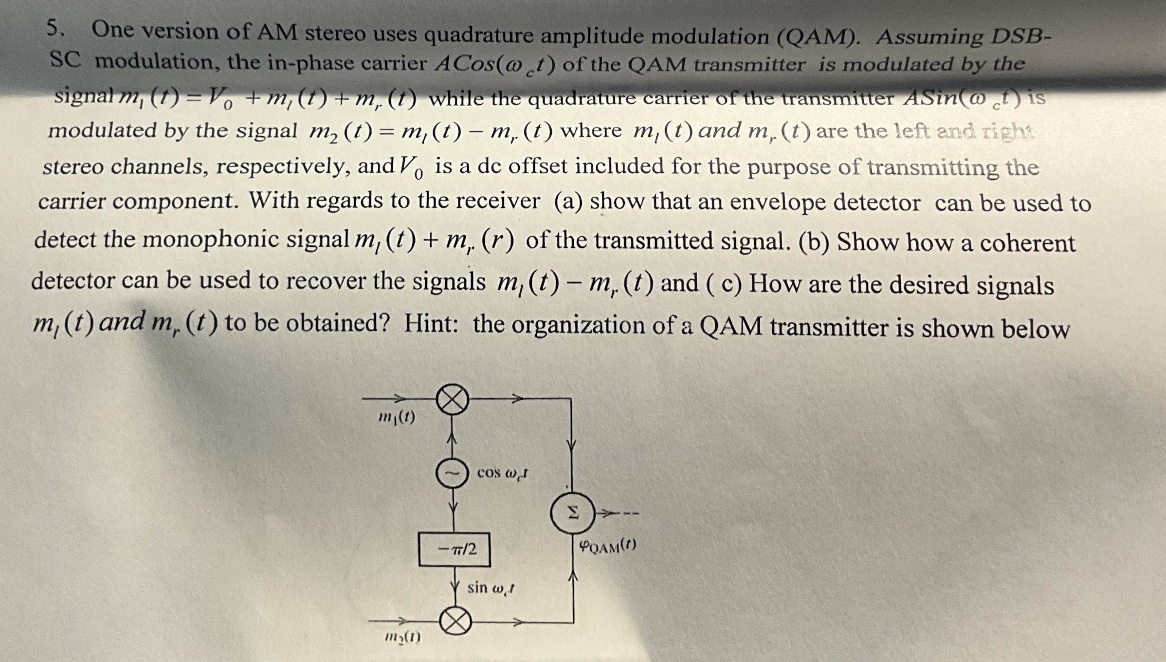 (Solved) - One version of AM stereo uses quadrature amplitude ...