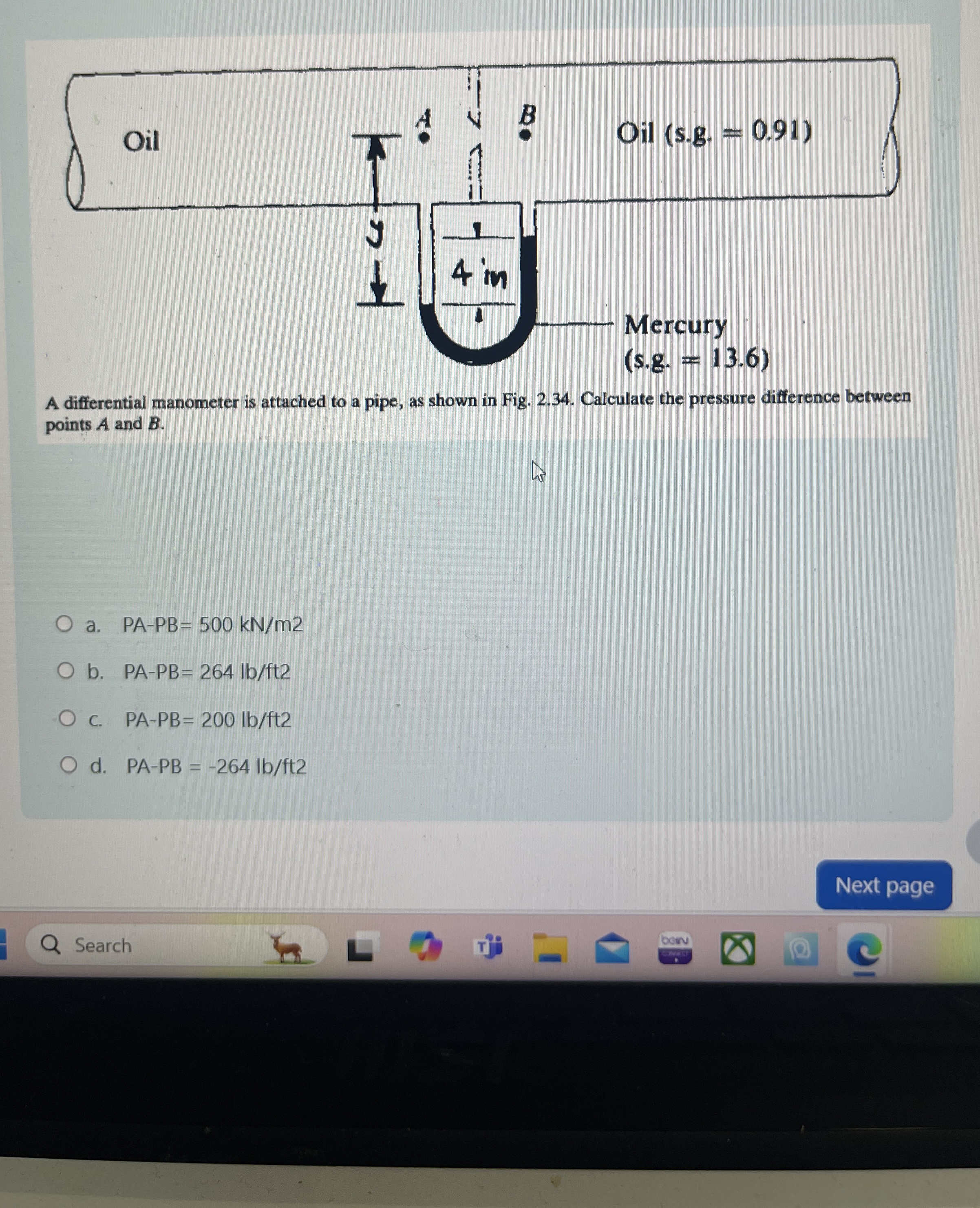 (Get Answer) - A differential manometer is attached to a pipe, as shown ...