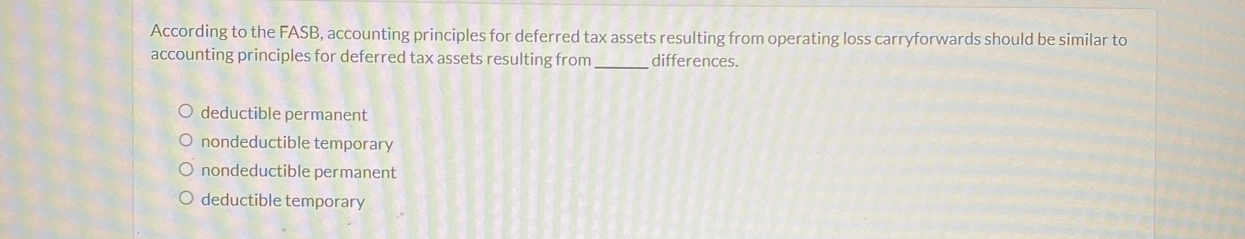 (Get Answer) - According to the FASB, accounting principles for ...