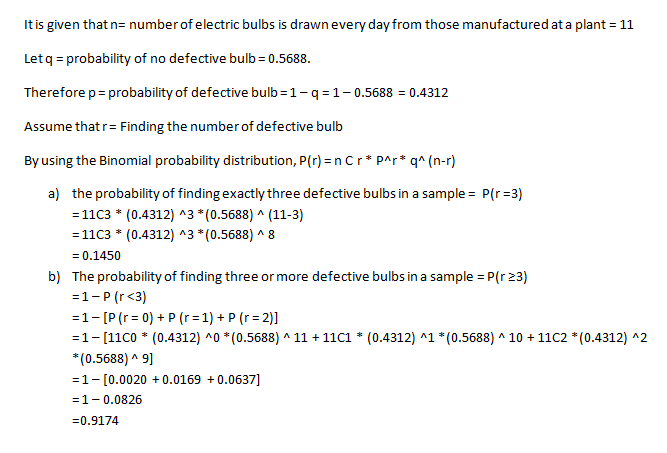(Solved) - A sample of eleven electric bulbs is drawn every day from ...