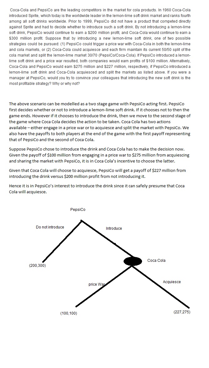 (Solved) - Coca-Cola and PepsiCo are the leading competitors in the ...