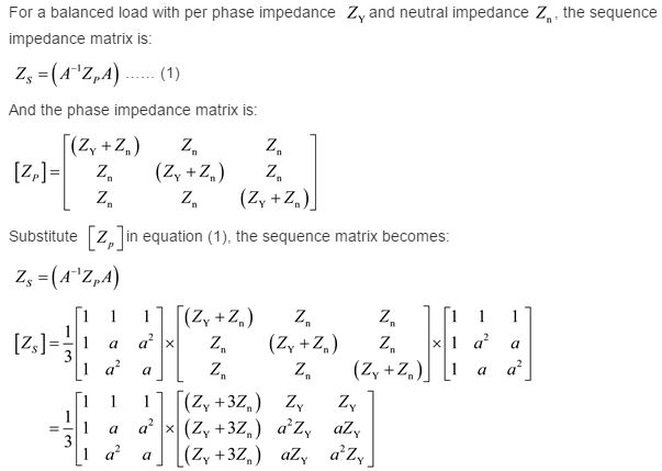 (Solved) - The sequence impedance matrix Z s for a balanced-Y load is a ...