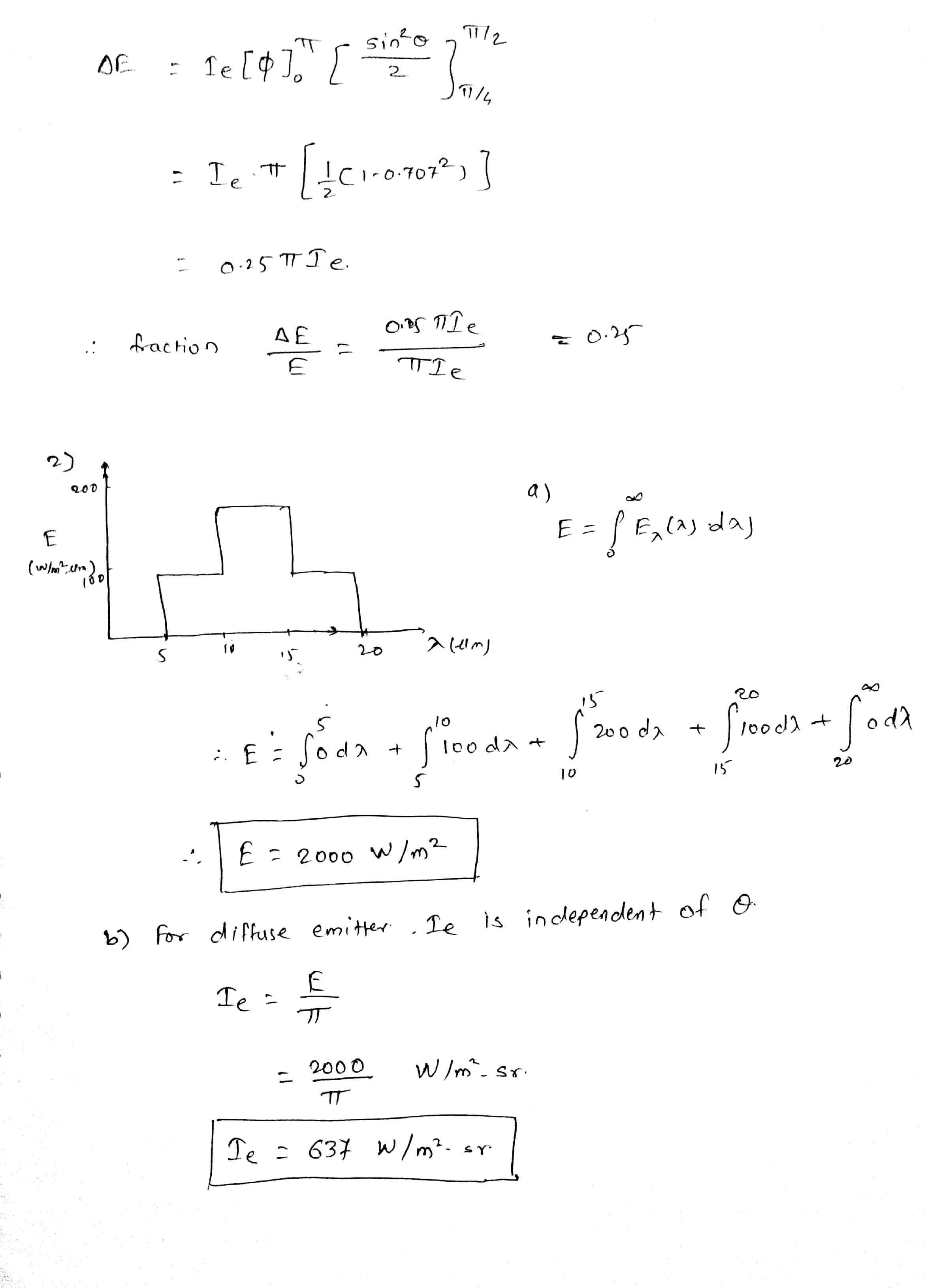 (Solved) - 1. Determine the fraction of the total, hemispherical ...