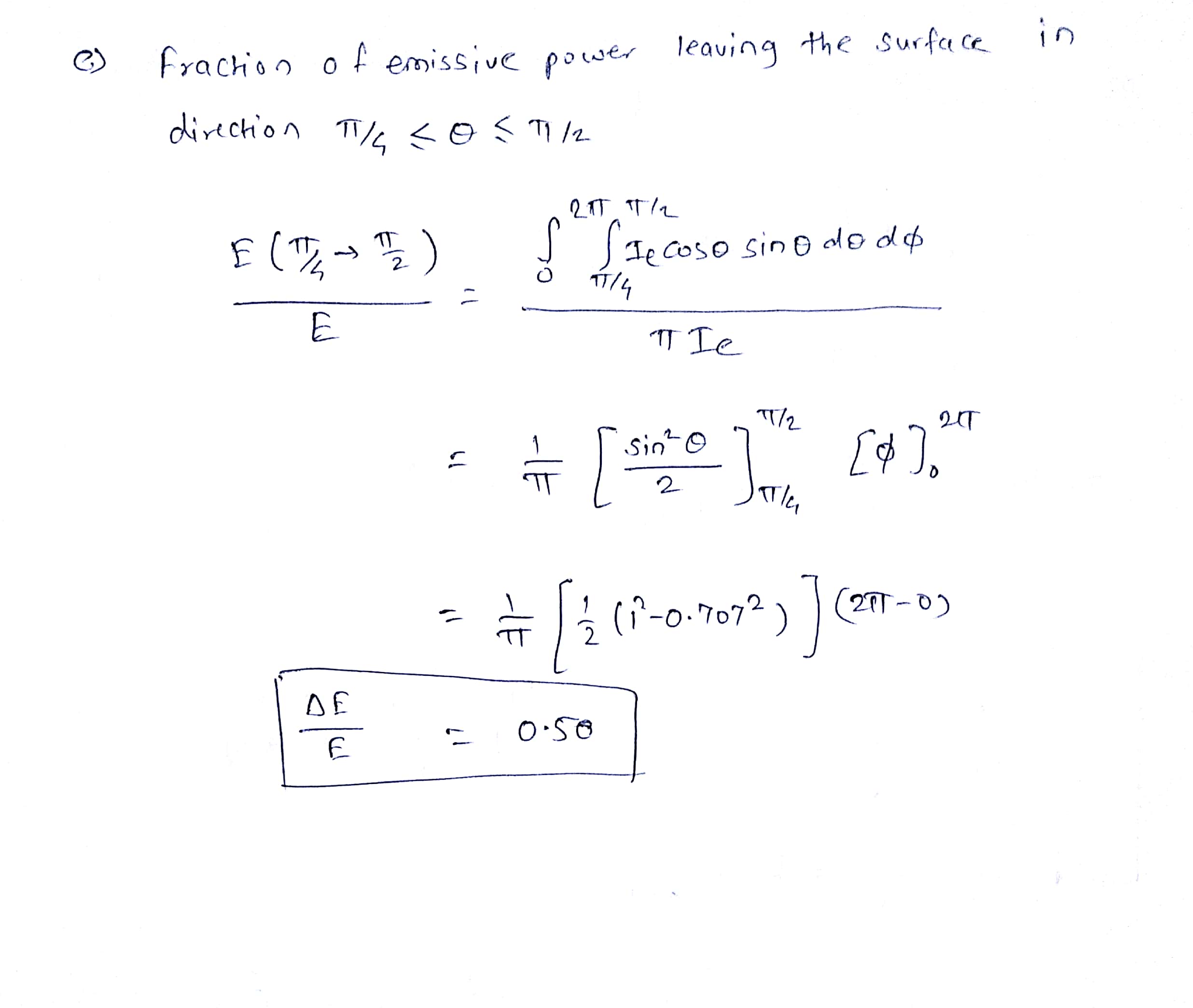 (Solved) - 1. Determine the fraction of the total, hemispherical ...