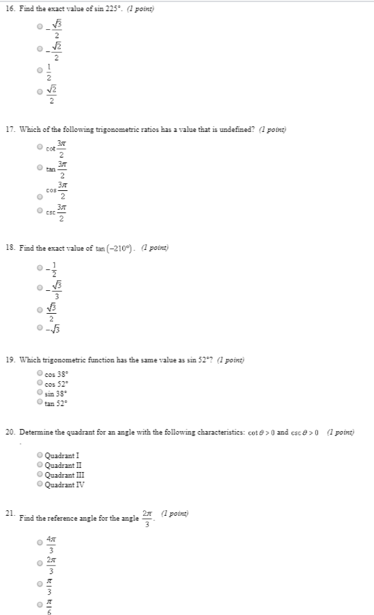  Get Answer 16 Find The Exact Value Of Sin 225 1 Point 17 Which