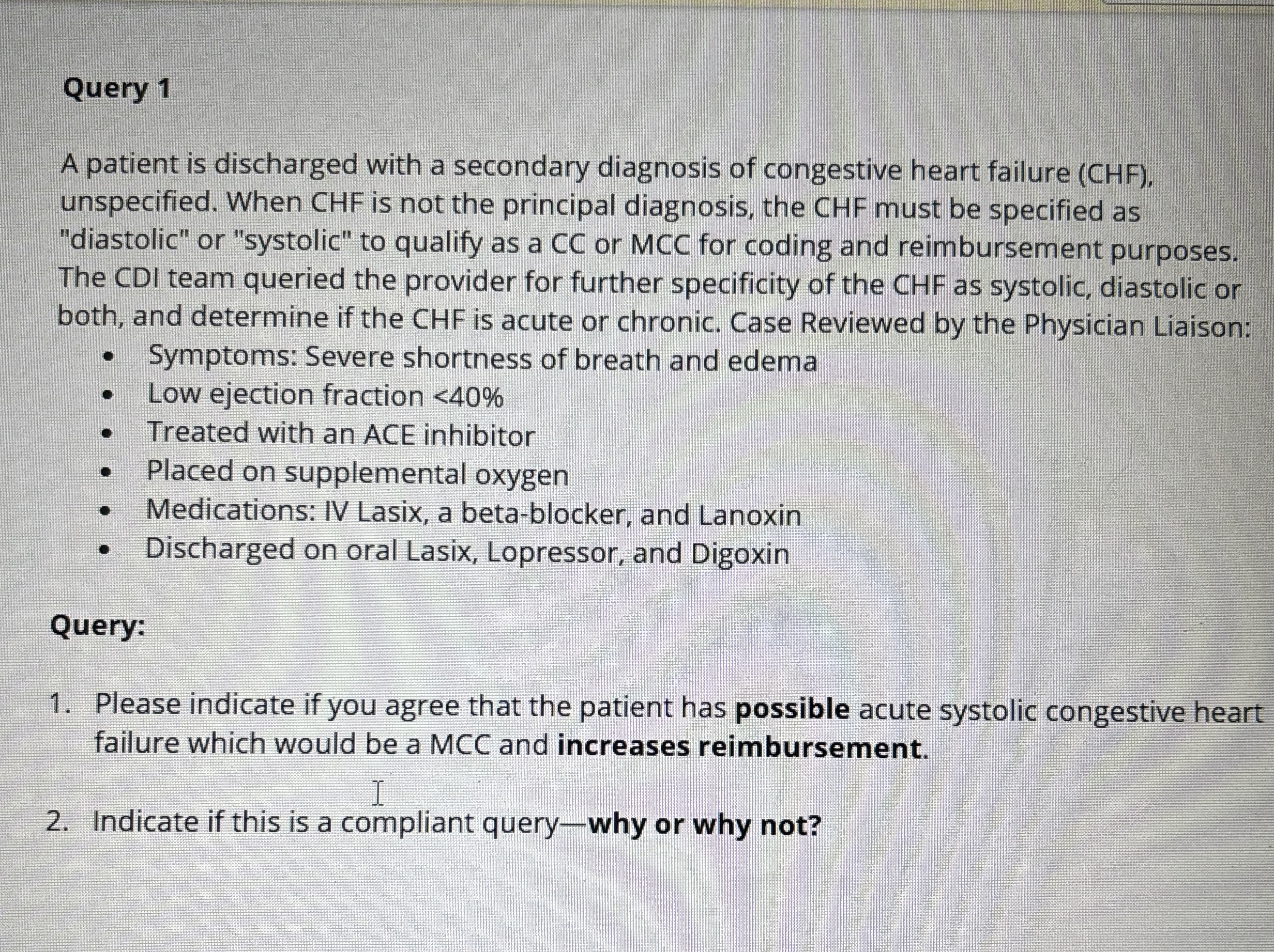 (Solved) - A patient is discharged with a secondary diagnosis of ...