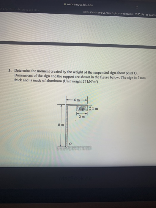 (Solved) - 3. Determine the moment created by the weight of the ...