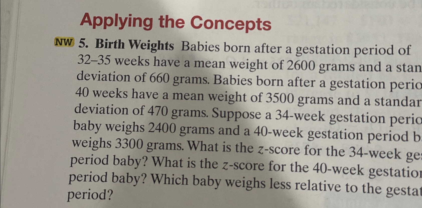 (Solved) - Applying the Concepts NW 5. Birth Weights Babies born after ...