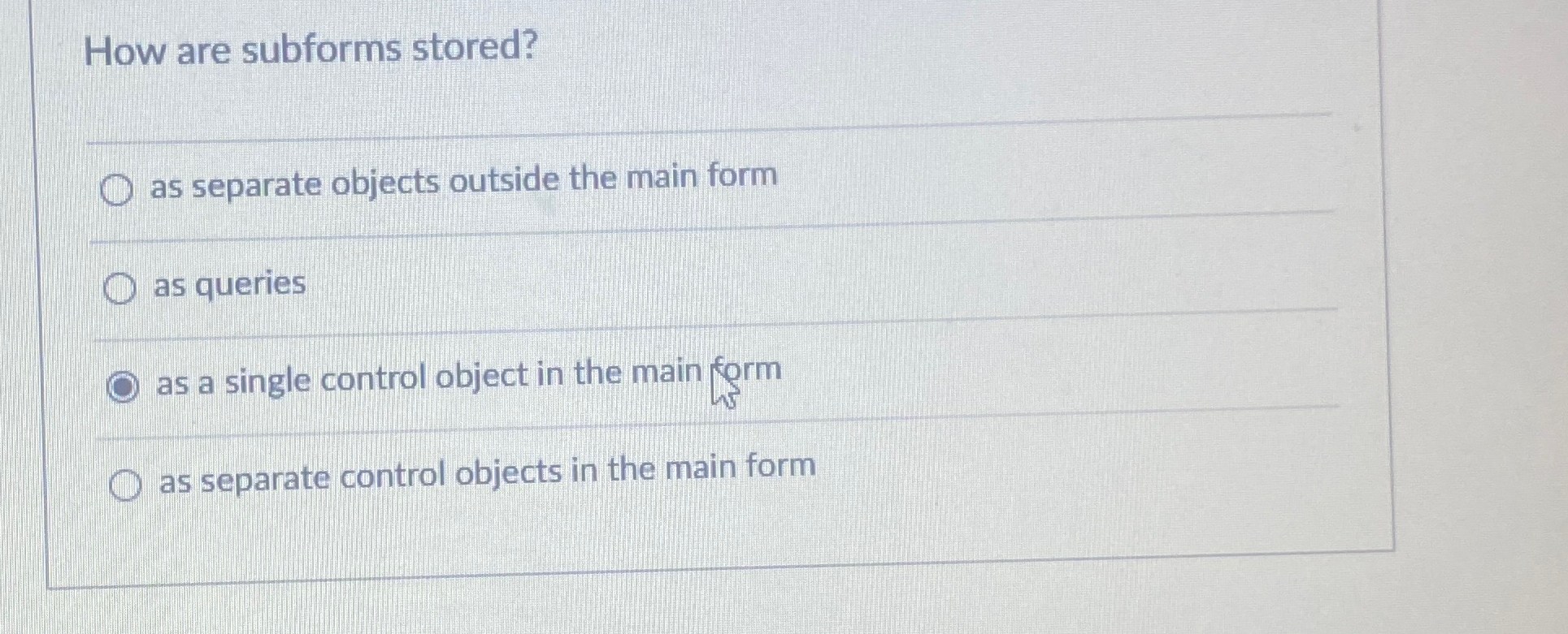 (Solved) - How are subforms stored as separate objects outside the main ...