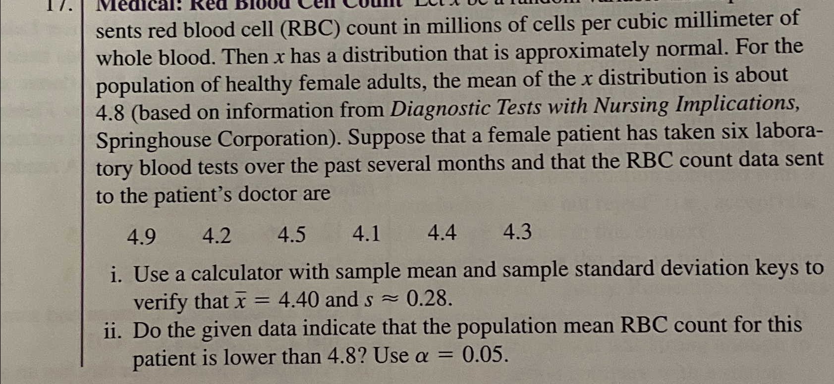 (Solved) - sents red blood cell (RBC) count in millions of cells per ...