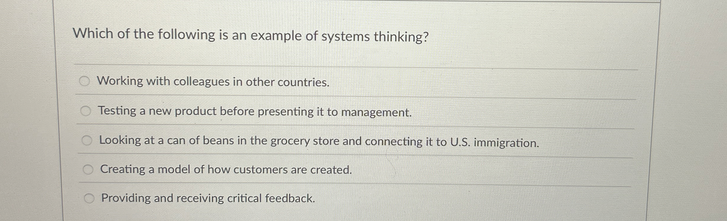 (Get Answer) - Which of the following is an example of systems thinking ...