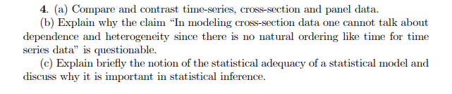 (Solved) - (a) Compare and contrast time-series, cross-section and ...