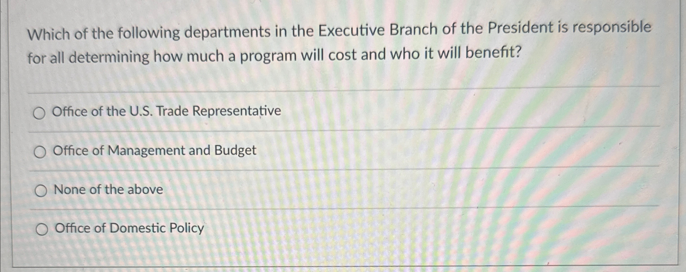 (Solved) - Which of the following departments in the Executive Branch ...