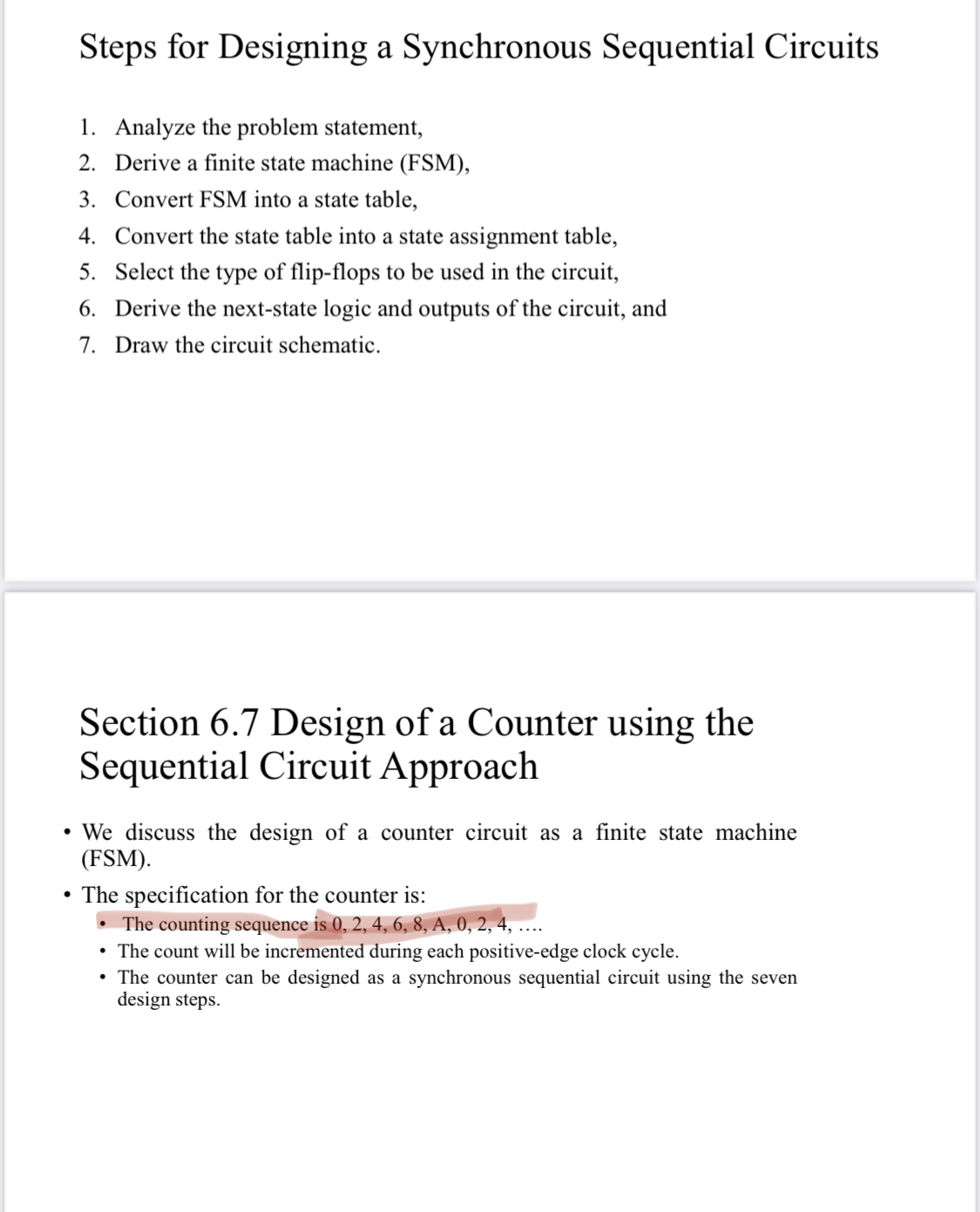 (Solved) - Steps for Designing a Synchronous Sequential Circuits ...