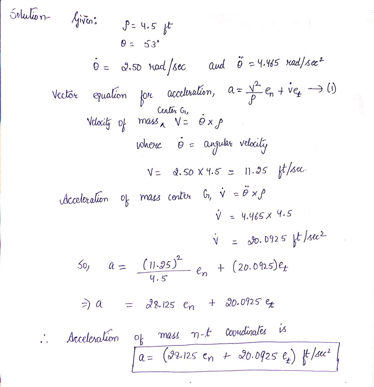 (Solved) - Write the vector expression for the acceleration a of the ...