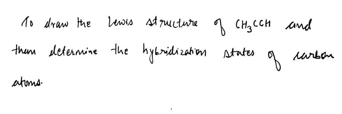(Solved) - 14 Draw the Lewis structure of CH3CCH and then choose the ...