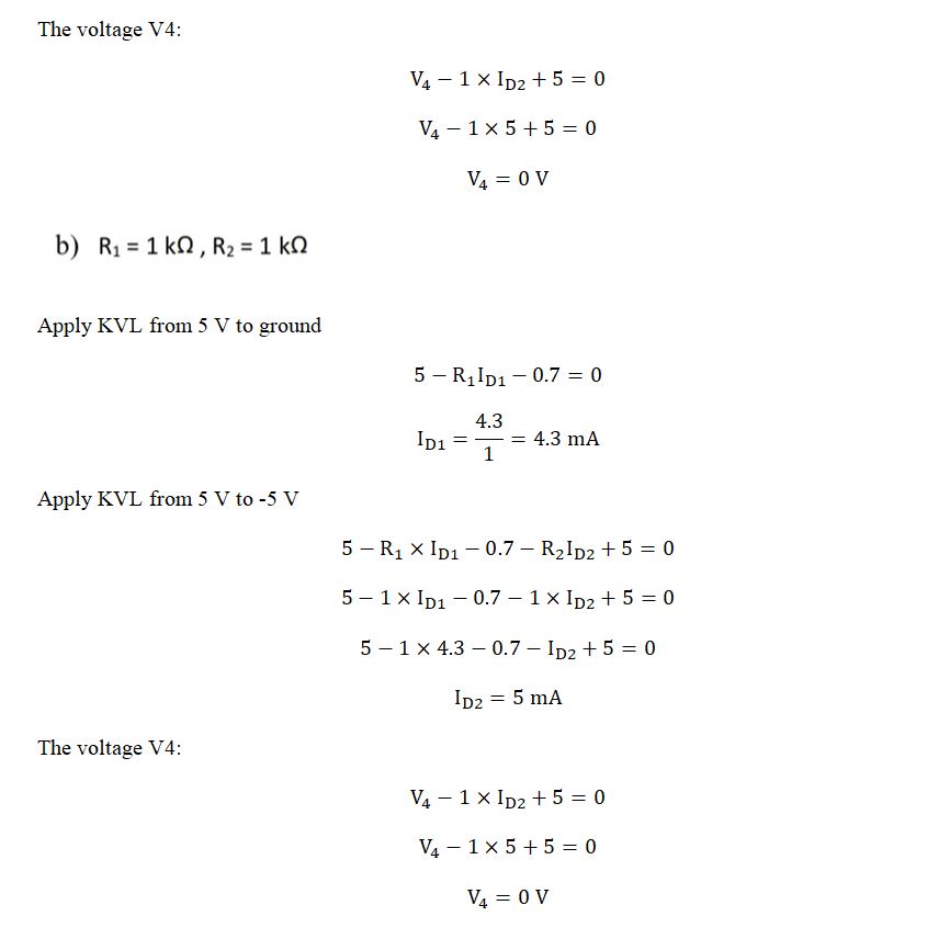 (Solved) - 3. Determine ID1, ID2 and V4 for the given circuit below by ...